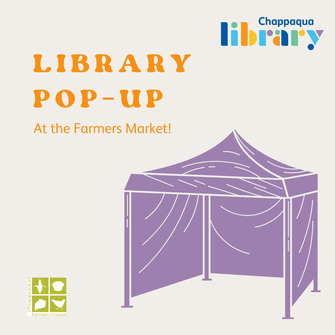 Library Pop-Up at the Farmers Market | Chappaqua Library